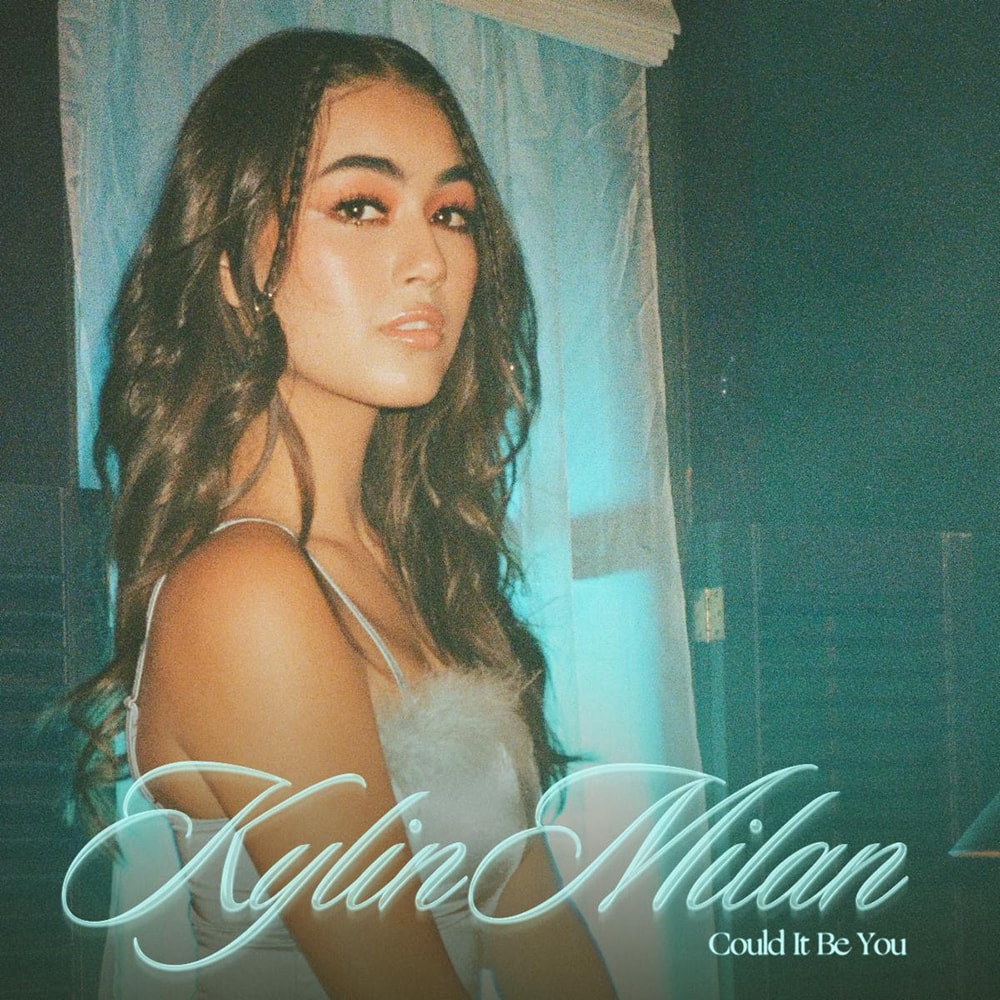 Kylin Milan Could It Be You