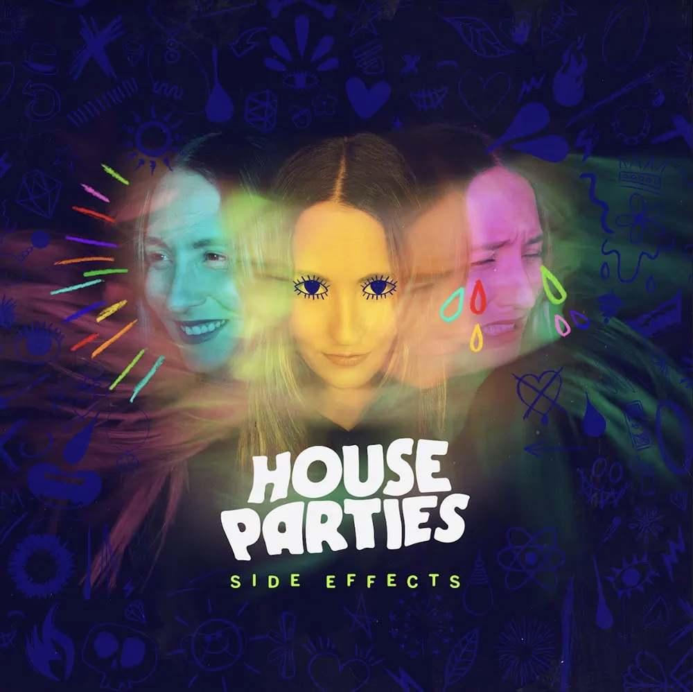 House Parties Side Effects