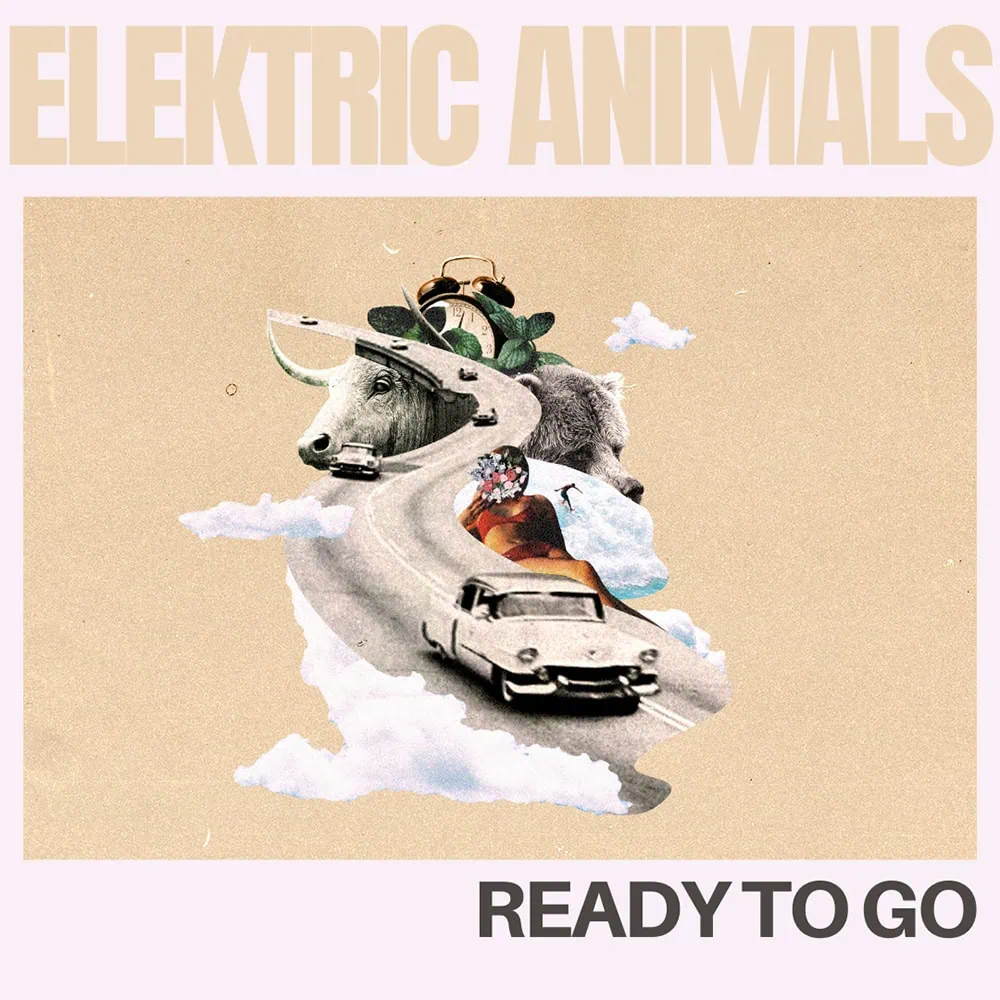 Elektric Animals Ready To Go