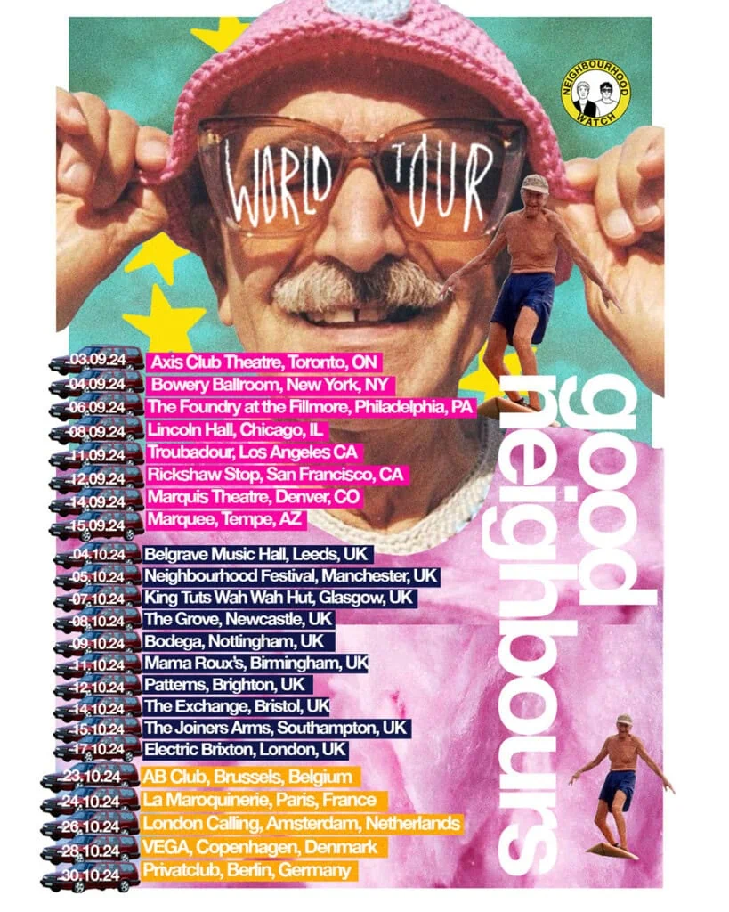 Good Neighbours Tour Dates