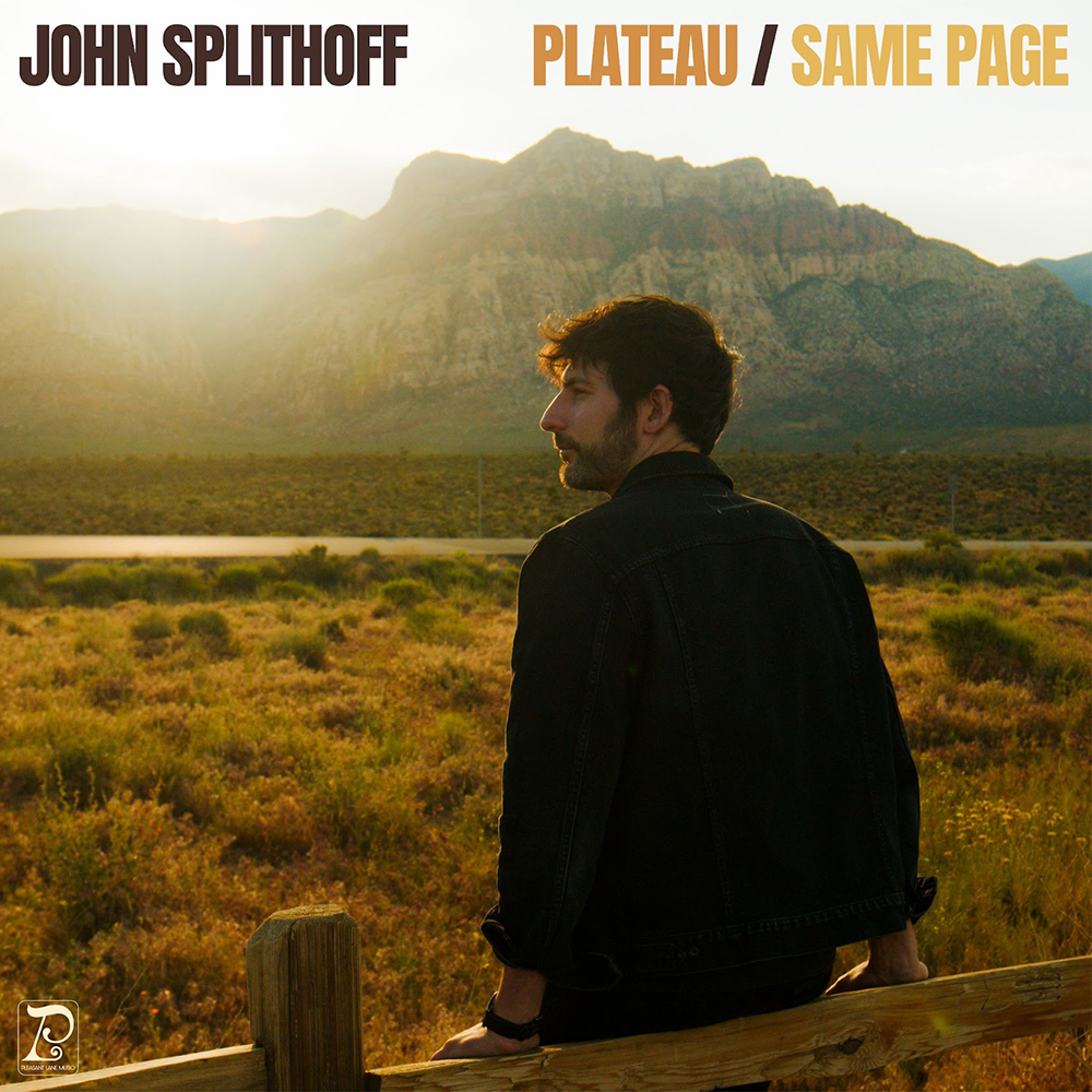 John Splithoff Plateau Same Page
