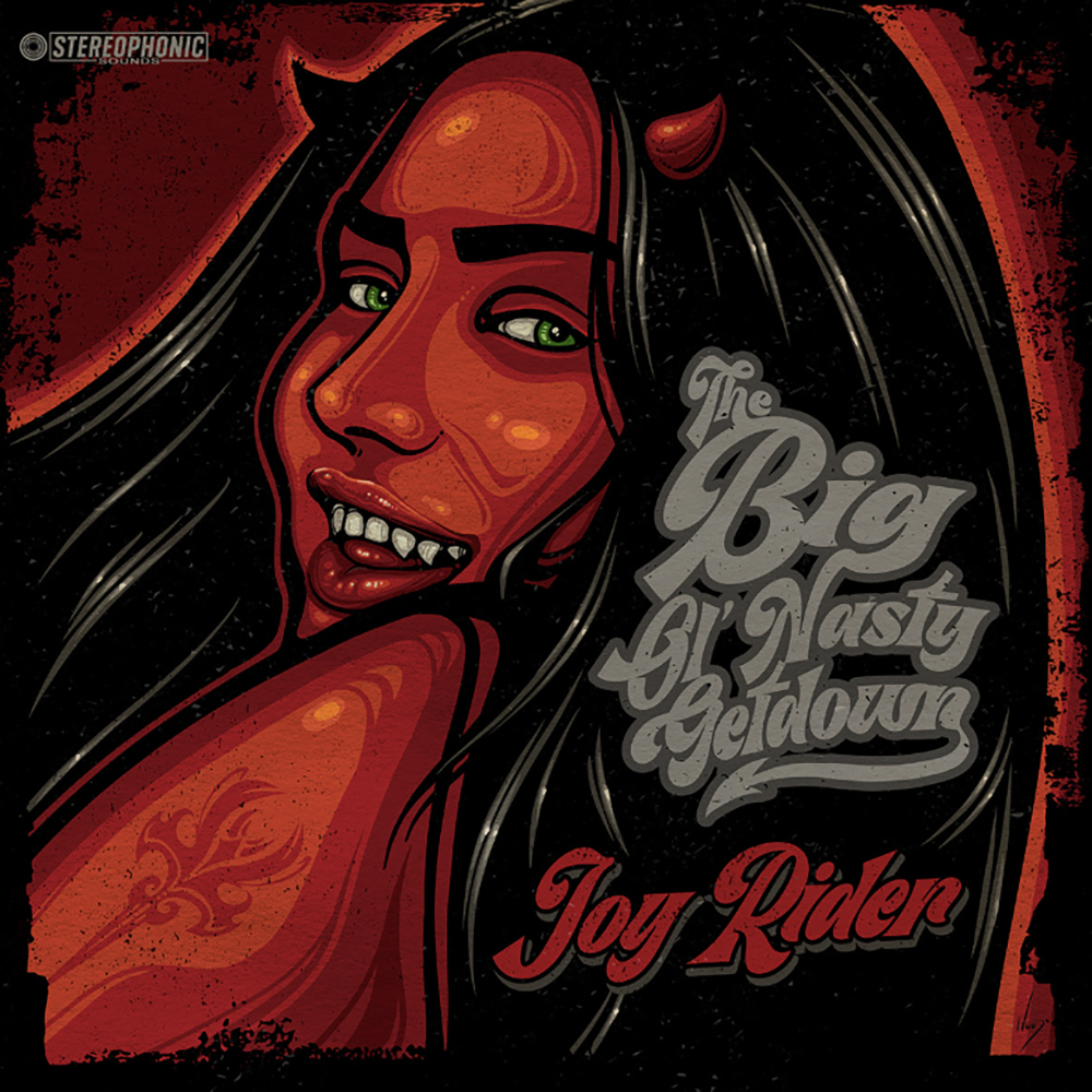 The Big Ol Nasty Getdown Joy Rider